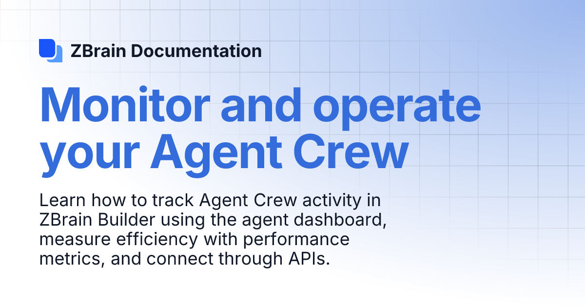 Monitor and operate your Agent Crew | ZBrain Documentation