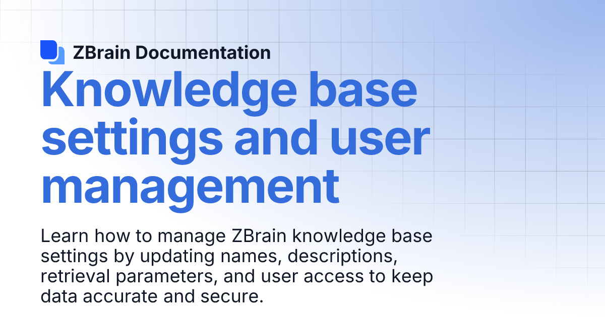 Knowledge base settings and user management | ZBrain Documentation
