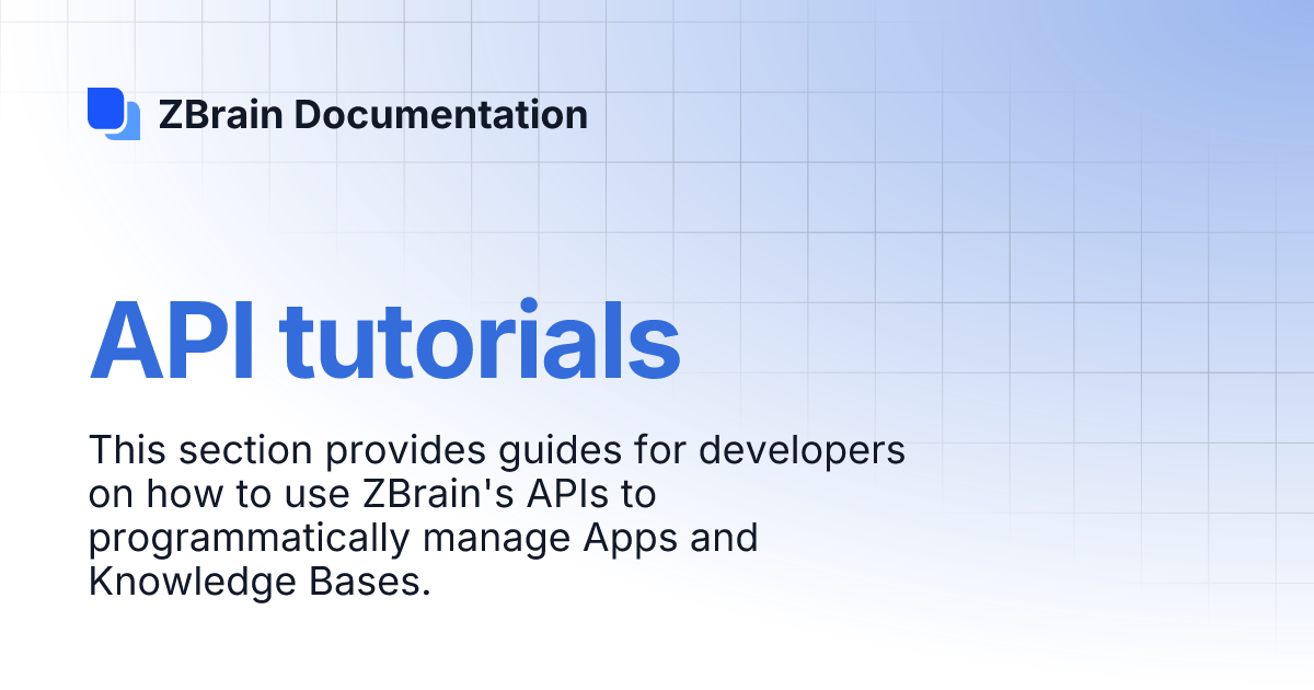 API tutorials | ZBrain Documentation