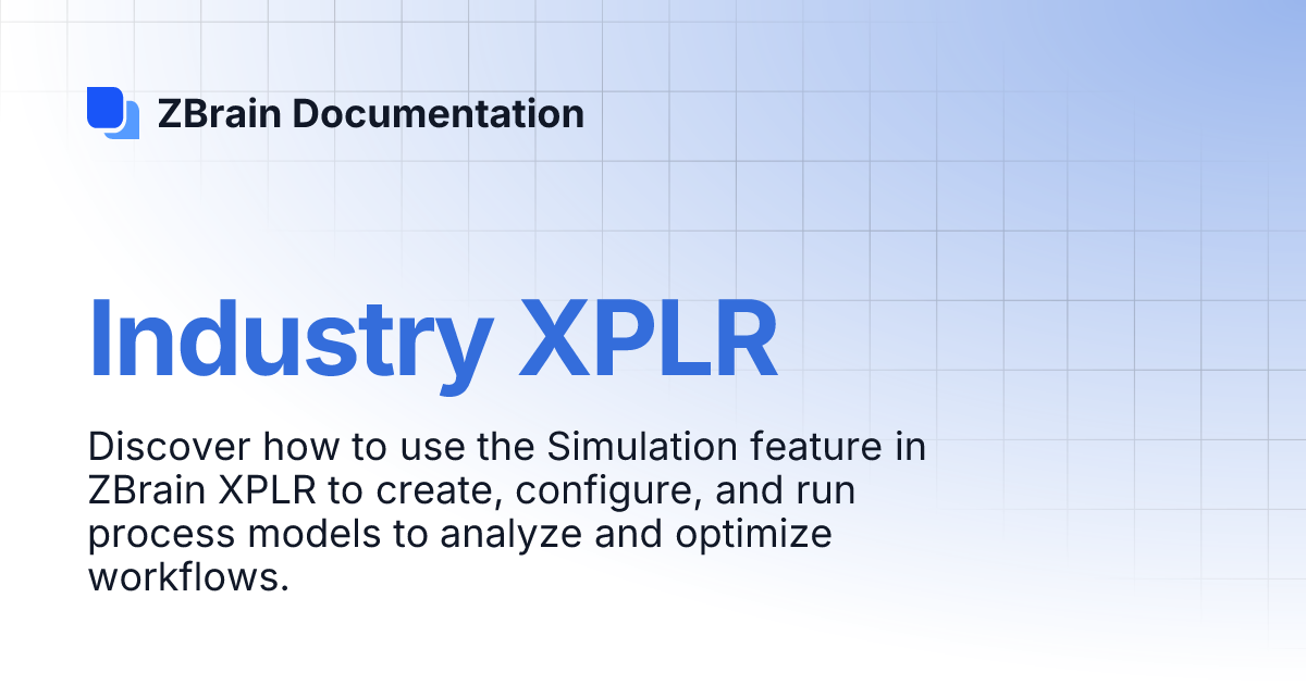 Industry XPLR | ZBrain Documentation