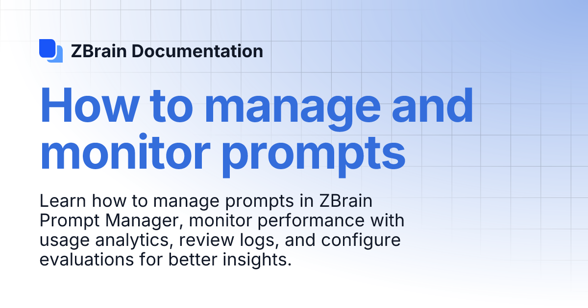 How to manage and monitor prompts | ZBrain Documentation