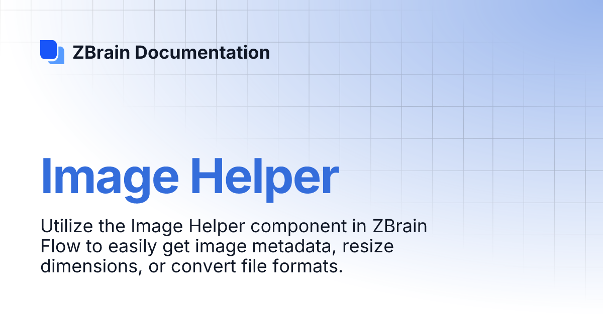 Image Helper | ZBrain Documentation