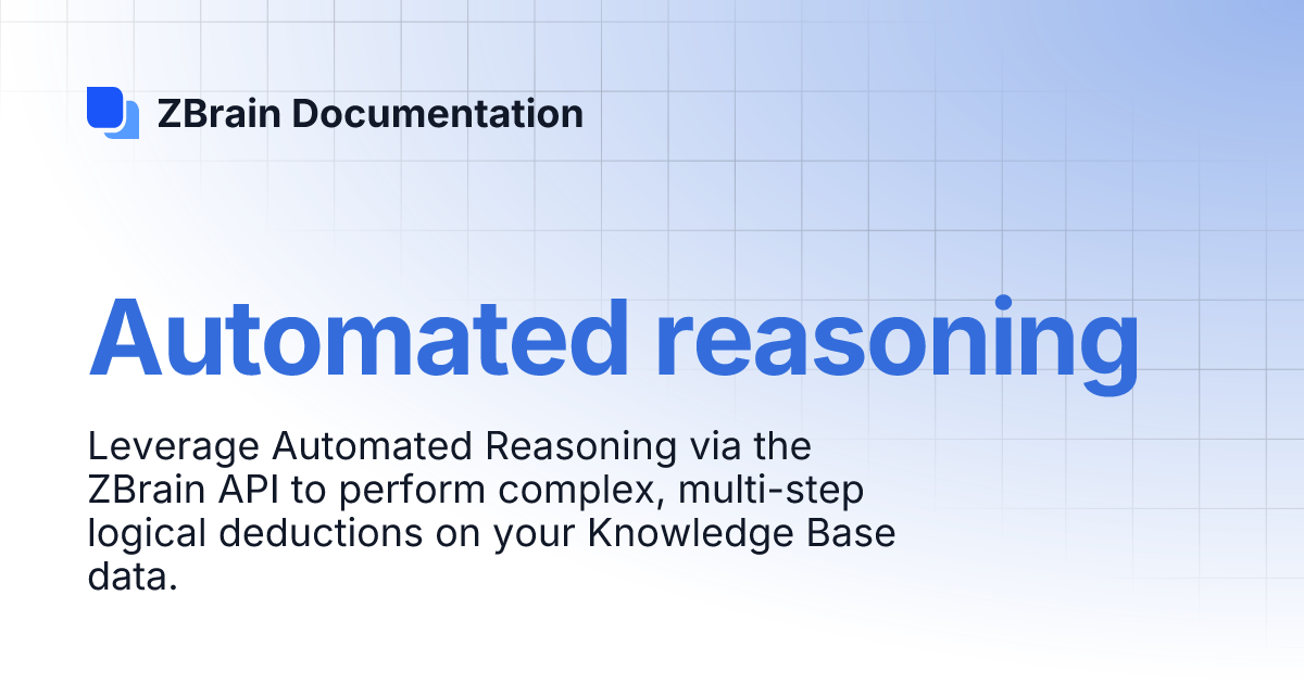 Automated reasoning | ZBrain Documentation