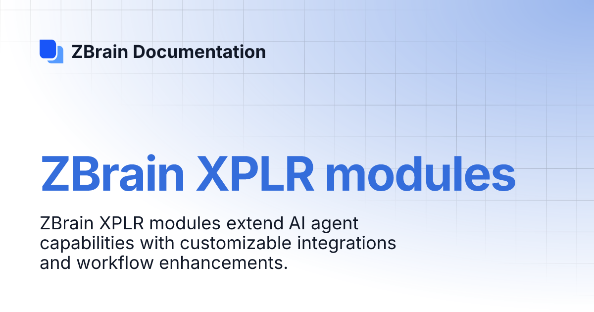ZBrain XPLR modules | ZBrain Documentation