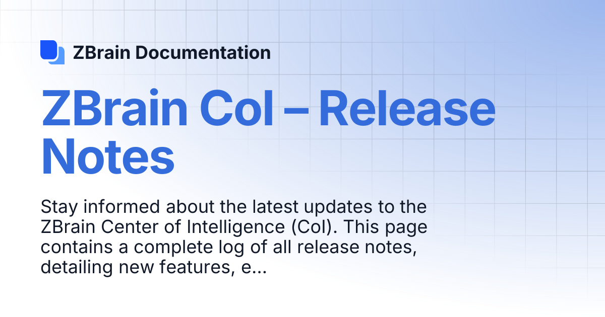 ZBrain CoI – Release Notes | ZBrain Documentation