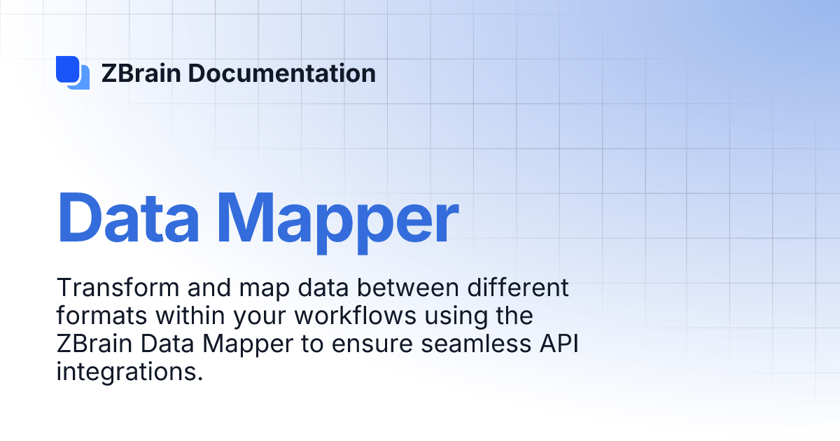 Data Mapper | ZBrain Documentation