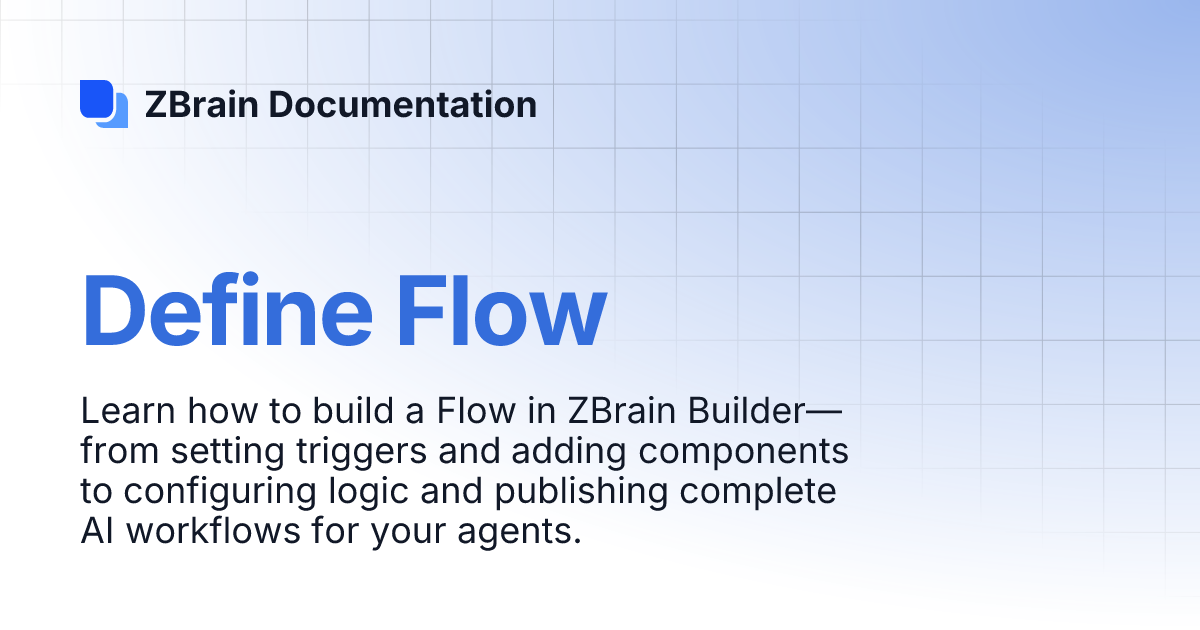 Define Flow | ZBrain Documentation